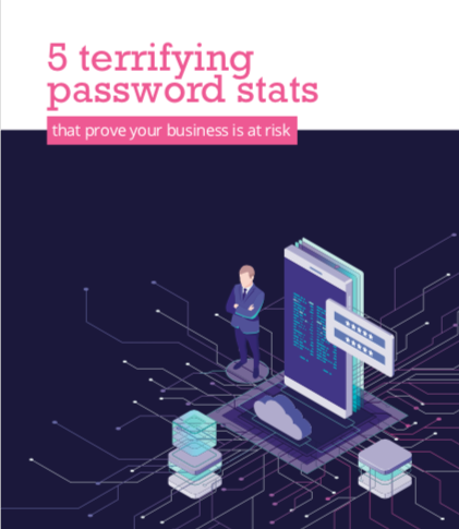 5 terrifying password stats – that prove your business is at risk ...